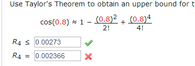 Solved: Use Taylor's Theorem To Obtain An Upper Bound For T | Chegg.com
