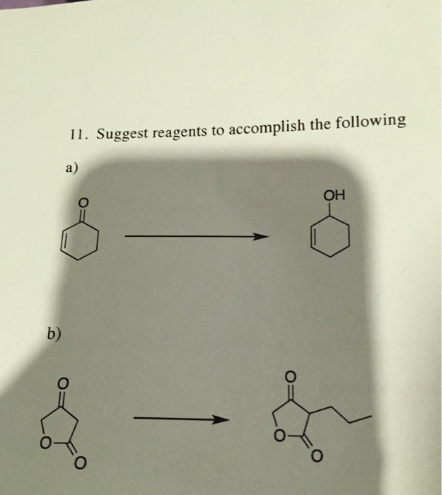 Solved Suggest reagents to accomplish the following | Chegg.com
