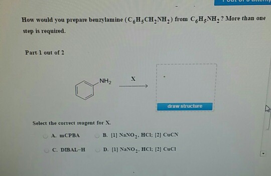 Solved How would you prepare benzylamine (CgH2 CH2 NH2) from | Chegg.com