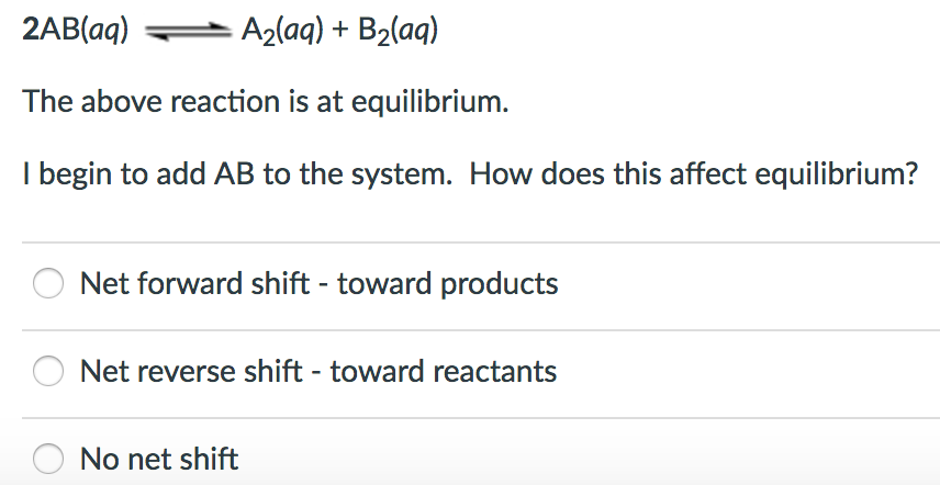Solved 2AB (aq) A2 (aq) B2 (aq) The above reaction is at | Chegg.com