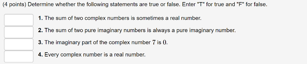 Solved (4 points) Determine whether the following statements | Chegg.com