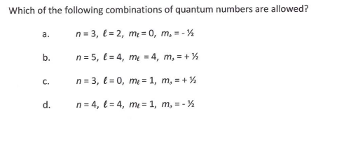 Solved Which of the following combinations of quantum | Chegg.com