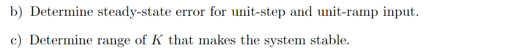 Solved Problem 3 Consider A Unity Feedback Shown Below Bode 7079