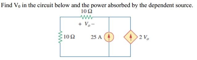 Solved Find V0 in the circuit below and the power absorbed | Chegg.com