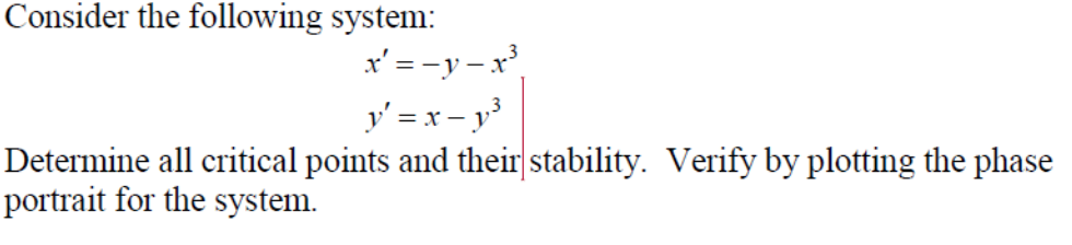 Solved Consider the following system: x' = -y - x^3 y' = x | Chegg.com