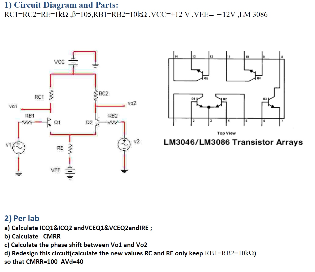 Solved Circuit diagram and parts: RC1 =RC2=RE= 1 k ohm, | Chegg.com