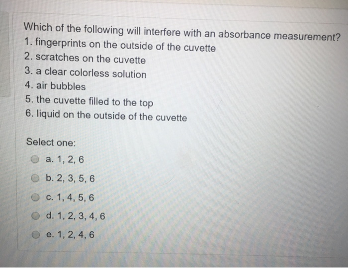 Solved Which of the following will interfere with an | Chegg.com