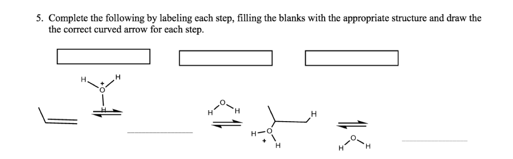 Solved Complete the following by labeling each step, filling | Chegg.com