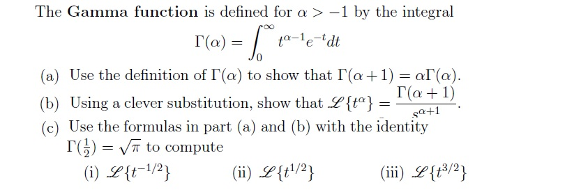 Solved The Gamma function is defined for alpha > - 1 by the | Chegg.com