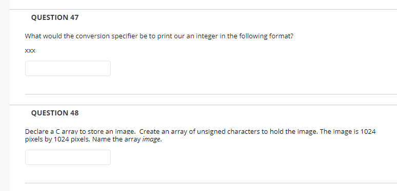 Solved QUESTION 47 What would the conversion specifier be to | Chegg.com