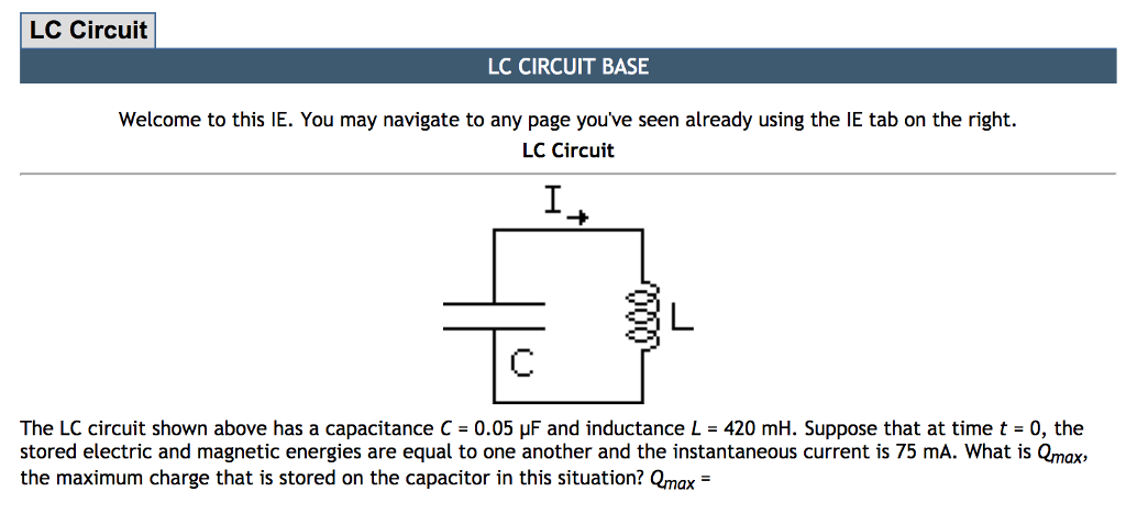 Solved LC Circuit LC CIRCUIT BASE Welcome to this IE. You | Chegg.com