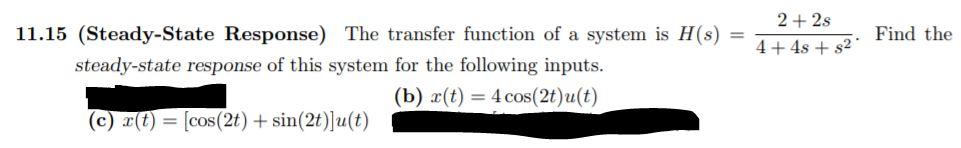 Solved 11.15 (Steady-State Response) The transfer function | Chegg.com