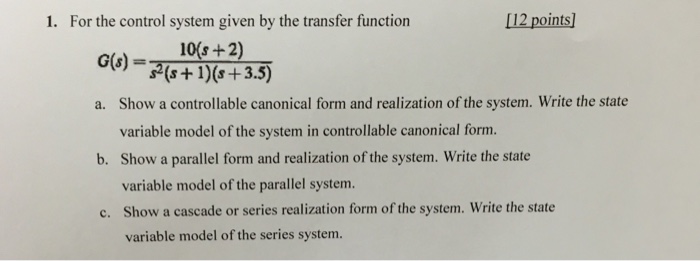 Solved For the control system given by the transfer function | Chegg.com