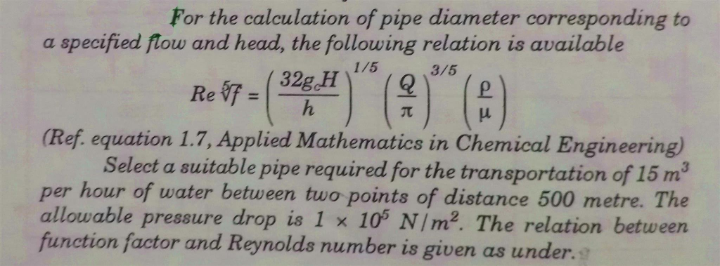 Solved For the calculation of pipe diameter corresponding to | Chegg.com