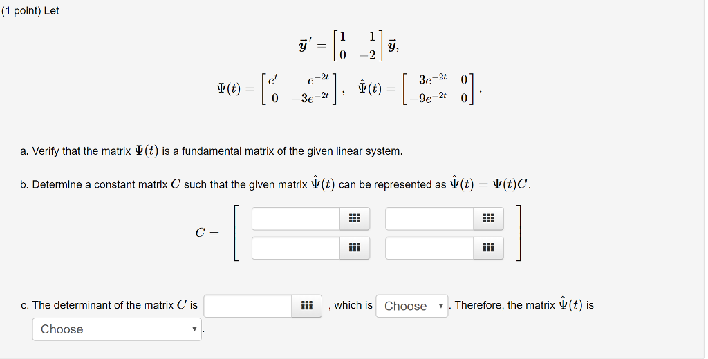 Solved (1 point) Let 0 -2 0 -2 e e-21 3e- 0 a. Verify that | Chegg.com