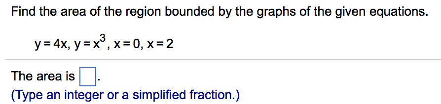 Solved Find The Area Of The Region Bounded By The Graphs E31