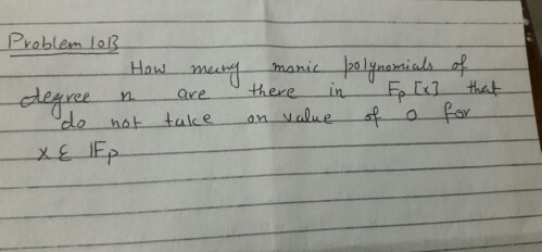 Solved How many monic polynomials of degree n are there in | Chegg.com