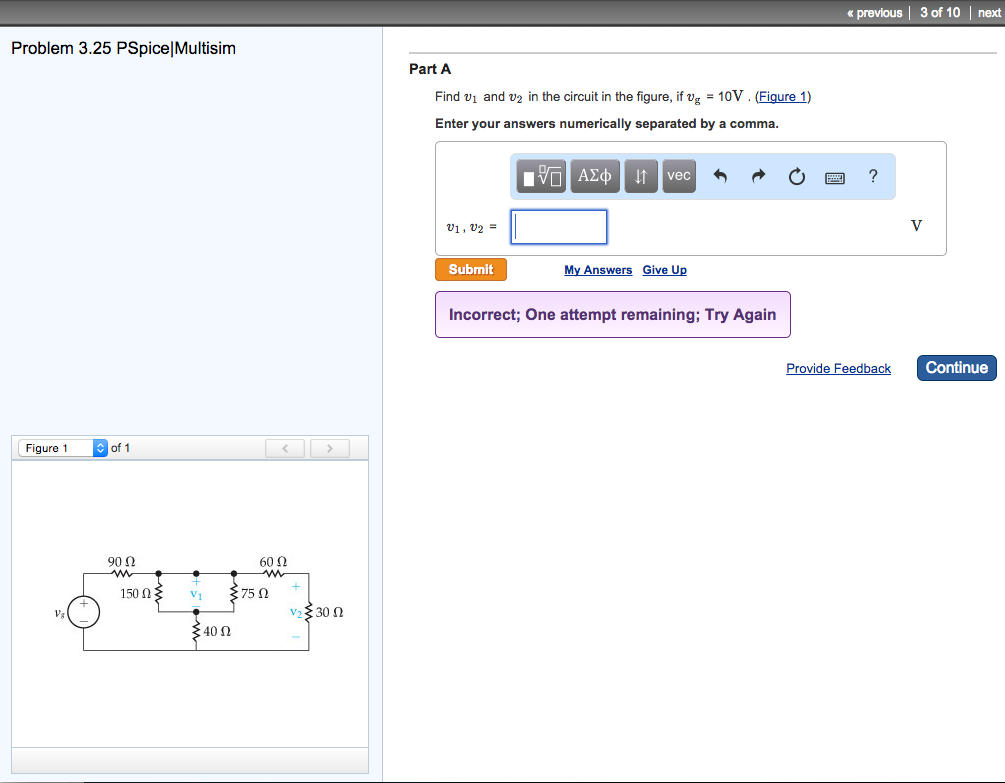 Solved Problem 3.25 Pspice|Multisim Part A Find v1 and v2 in | Chegg.com Solved Problem 3.25 Pspice|Multisim Part A Find v1 and v2 in | Chegg.com