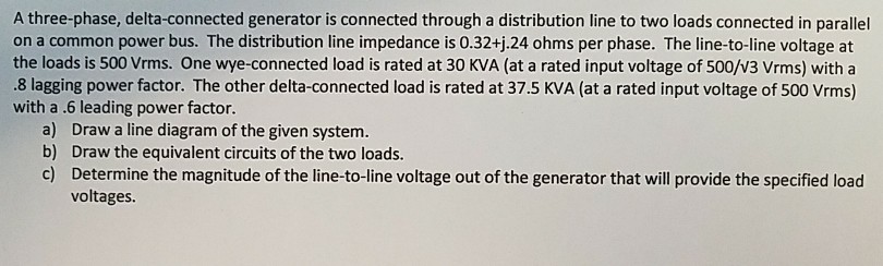 Solved A three-phase, delta-connected generator is connected | Chegg.com