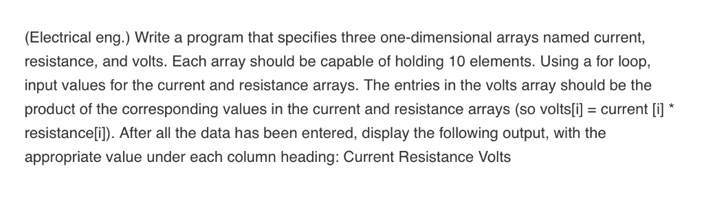 Solved resistance, and volts. Each array should be capable | Chegg.com