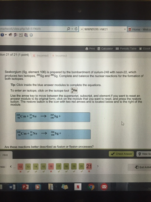 Solved Seaborgium (Sg. element 106) is prepared by the | Chegg.com