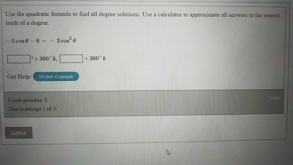 Solved Use the quadratic formula to find all degree | Chegg.com