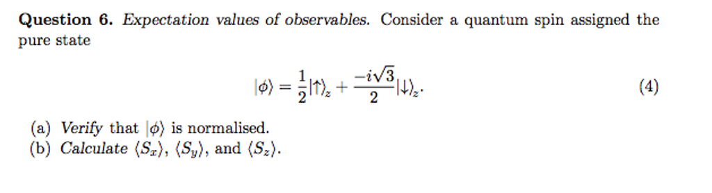 Solved Expectation values of observables. Consider a quantum | Chegg.com