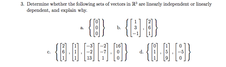 Solved Linear Algebra: Determine whether the following | Chegg.com