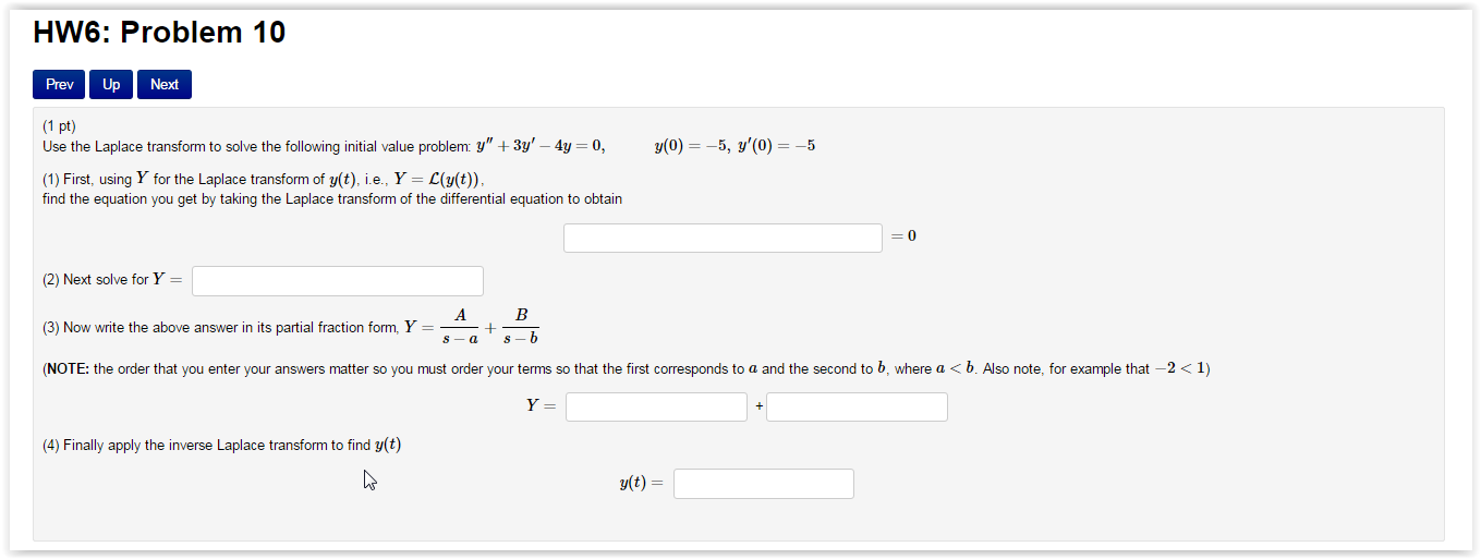 Solved HW6: Problem 10 Prev Up Next (1 pt) Use the Laplace | Chegg.com