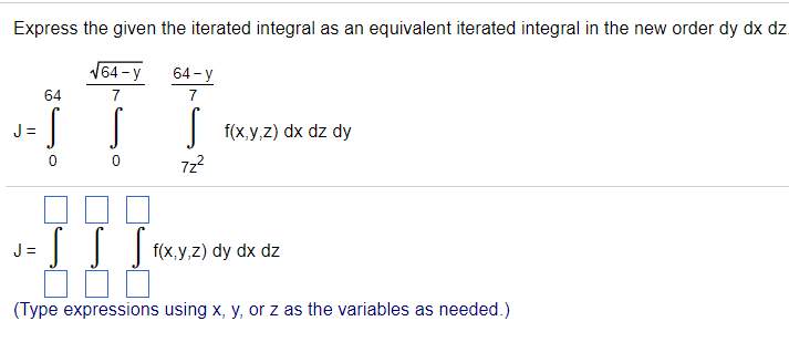 Solved Express the given the iterated integral as an | Chegg.com
