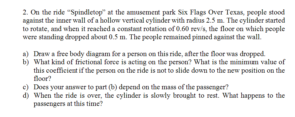 Solved On the ride "Spindletop" at the amusement park Six | Chegg.com