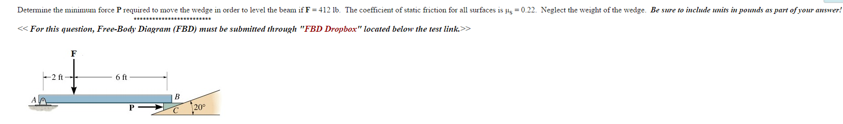 Solved Determine The Minimum Force P Required To Move The