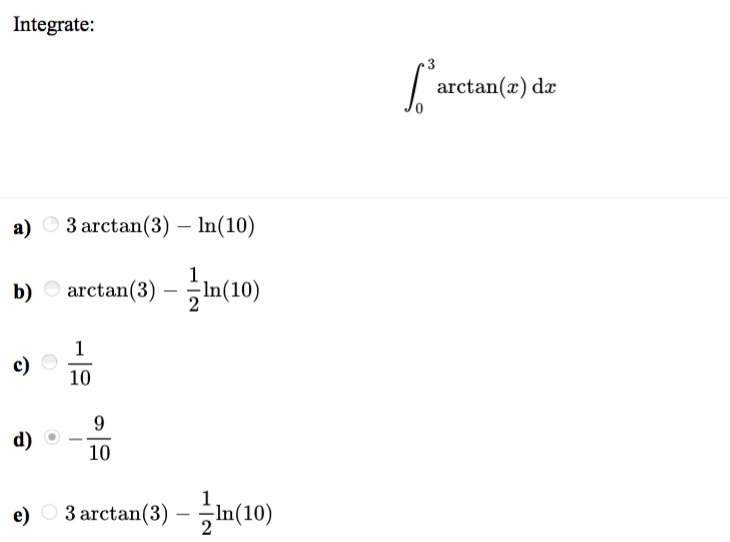 Solved Integrate: arctan(x) dx a) 3 arctan(3) - In(10) b) | Chegg.com