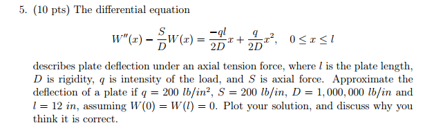 Solved 5. (10 pts) The differential equation describes plate | Chegg.com