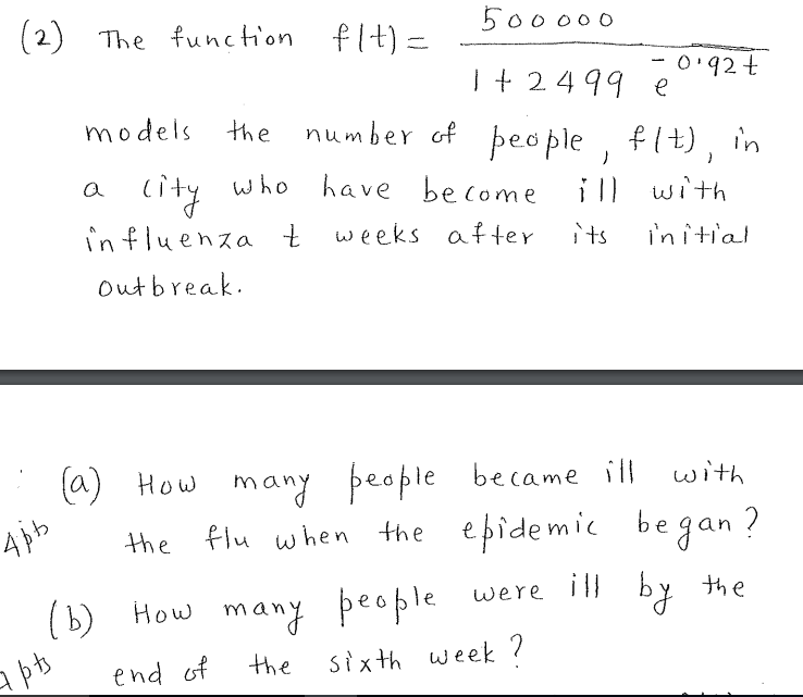 Solved The function f(t) = 500000/1 + 2499 e^-0.92t models | Chegg.com