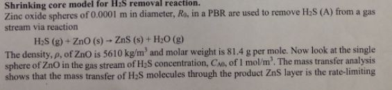 Solved H:S Shrinking core model for Zinc oxide spheres of | Chegg.com