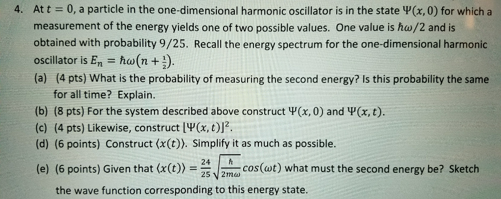 Solved At t = 0, a particle in the one-dimensional harmonic | Chegg.com