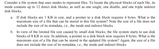 Solved Consider a file system that uses inodes to represent | Chegg.com