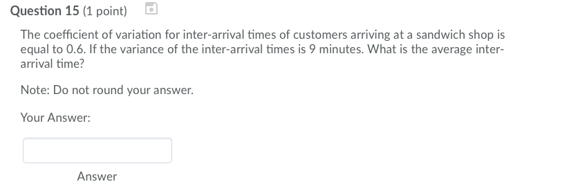 Solved Question 15 (1 point) The coefficient of variation | Chegg.com