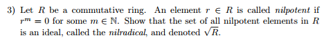 Solved 3) Let R be a commutative ring. An element r R is | Chegg.com
