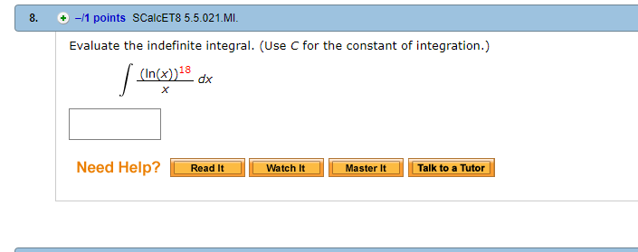 Solved 8. +-1 points SCalcET8 5.5.021.MI Evaluate the | Chegg.com
