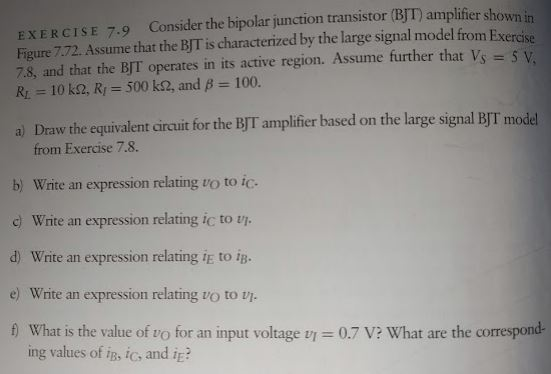 Solved EXERCISE 7.9 Consider the bipolar junction transistor | Chegg.com