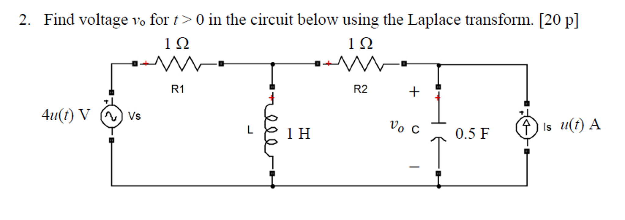 Solved Find voltage v_0 for t > 0 in the circuit below using | Chegg.com