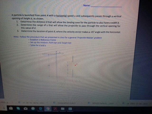 Solved Name: A particle is launched from point A with a | Chegg.com