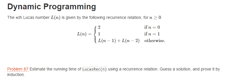 Solved The nth Lucas number L(n) is given by the following | Chegg.com