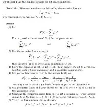 Solved Problem: Find the explicit formula for Fibonacci | Chegg.com