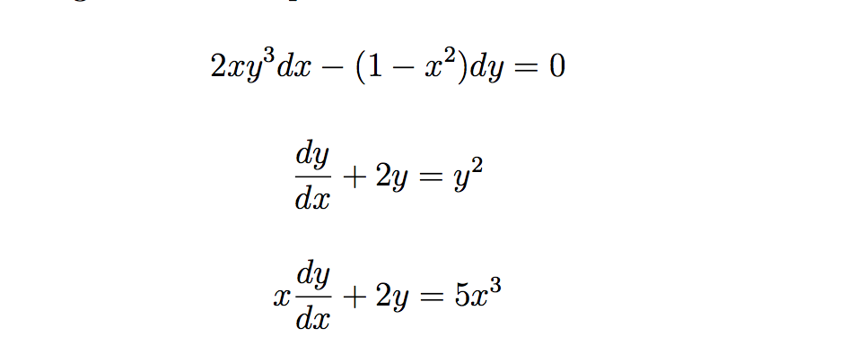 Solved 2xy^3dx-(1-x^2)dy=0 dy/dx+2y=y^2 x dy/dx+2y=5x^3 | Chegg.com