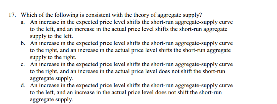 Solved 17. Which of the following is consistent with the | Chegg.com
