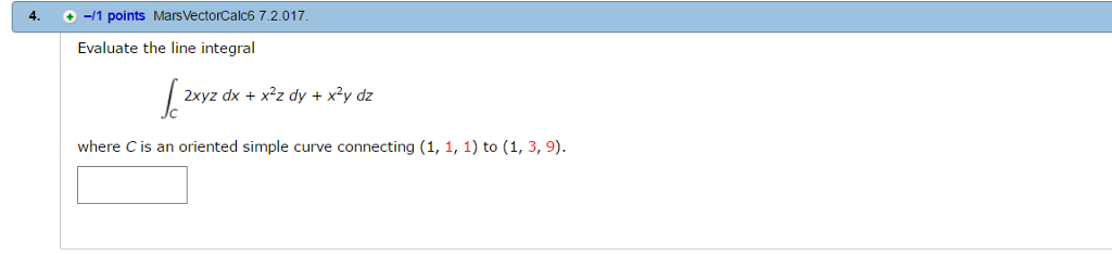 Solved: Evaluate The Line Integral Integral_C 2xyz Dx + X^... | Chegg.com