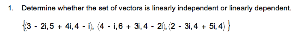 Solved Determine whether the set of vectors is linearly | Chegg.com